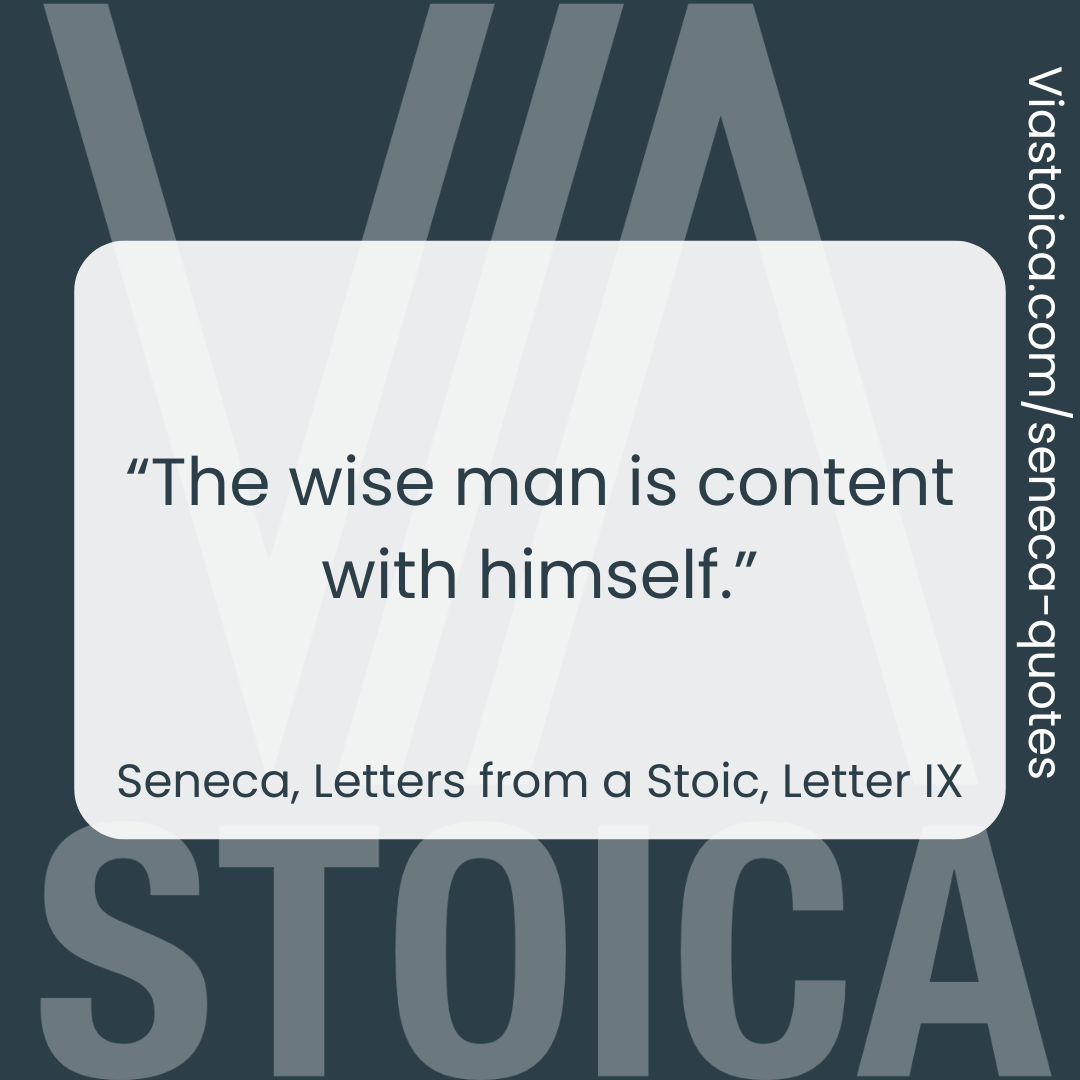 How to Be Content with Yourself - Seneca's Path to Inner Peace - Via Stoica