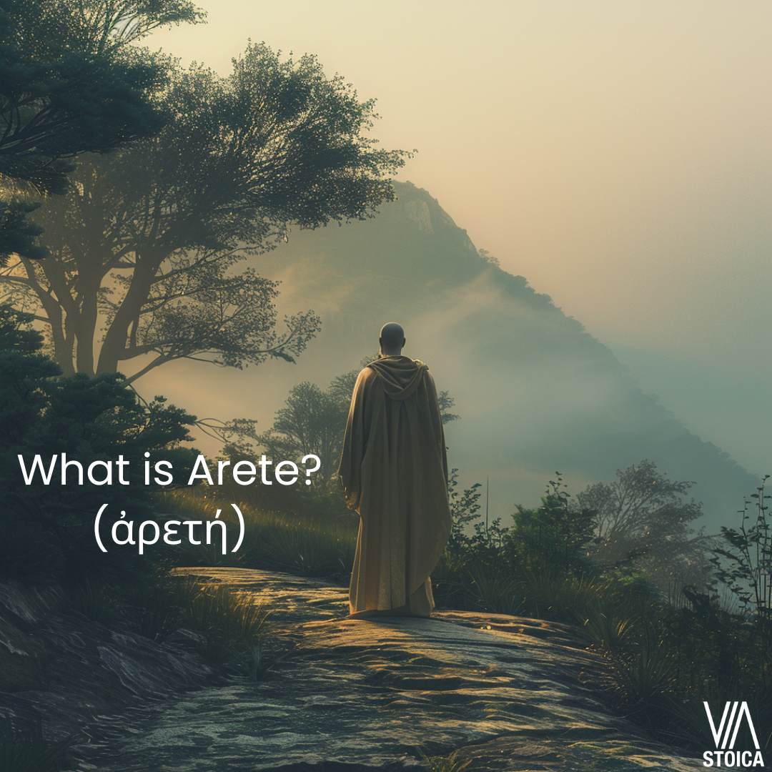 What Is Arete? The Stoic Meaning and Practice Explained - Viastoica