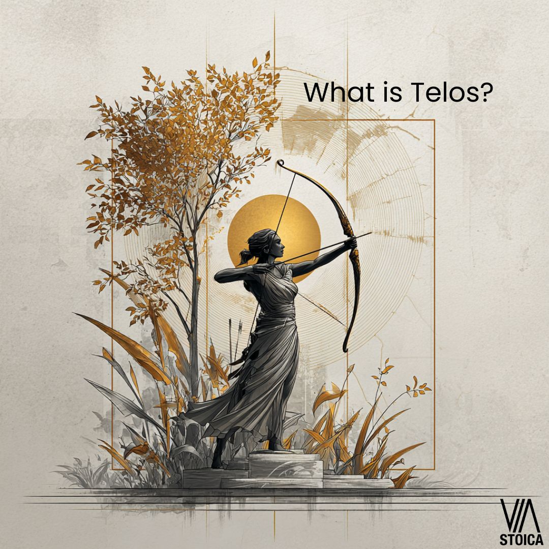 What Is Telos? Understanding the Stoic Meaning and Practice - Viastoica